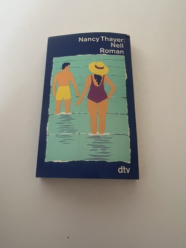 Nell, ein Roman von Nacy Thayer, aus dem dtv Verlag | eBay.de