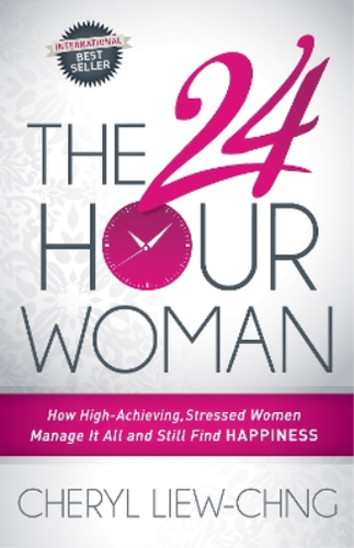 Cheryl Liew-Chng The 24-Hour Woman (Paperback) | eBay