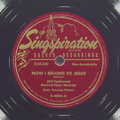 OLD FASHIONED REVIVAL HOUR QUARTET Belong To Jesus SINGSPIRATION S-4025 ...