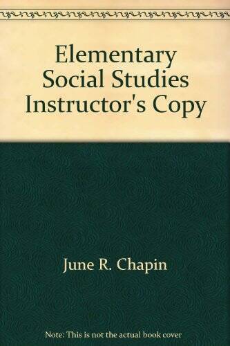 Elementary Social Studies Instructors Copy - Paperback By June R Chapin ...