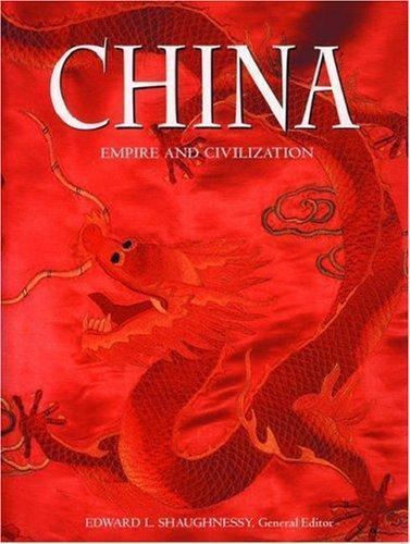 China : Empire and Civilization by Edward L. Shaughnessy (2000 ...