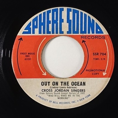 Cross Jordan Singers "Out On The Ocean" Black Gospel 45 Sphere Sounds ...