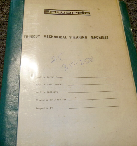 Edwards 8GA/2000 Truecut Shear Parts List Operator & Maintenance Manual ...