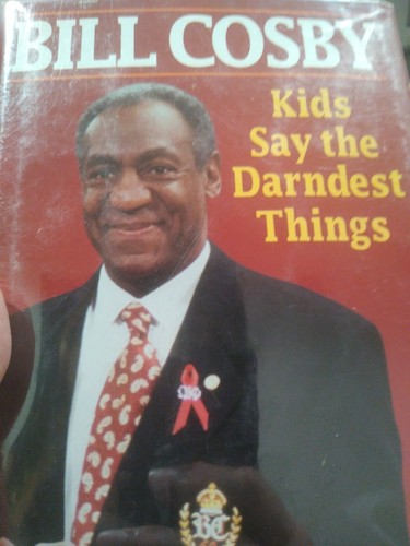 Kids Say the Darndest Things! - Bill Cosby (1998, Hardcover, Dust ...