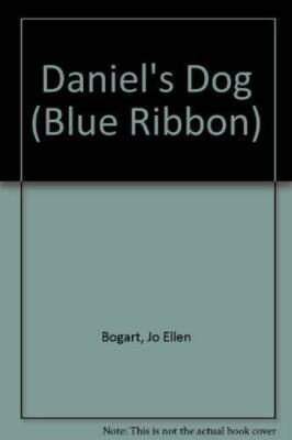 Daniel's Dog (Blue Ribbon) - Paperback By Bogart, Jo Ellen - GOOD ...