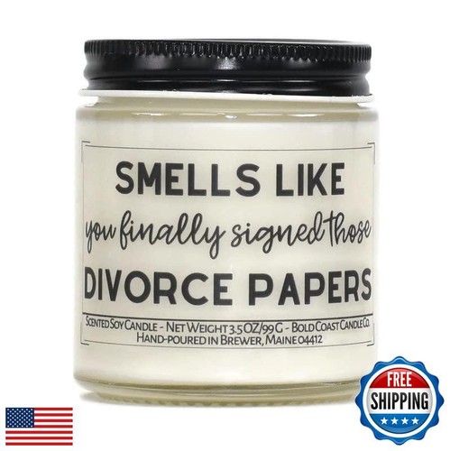 Smells Like You Finally Signed Those Divorce Papers Soy Candle ...