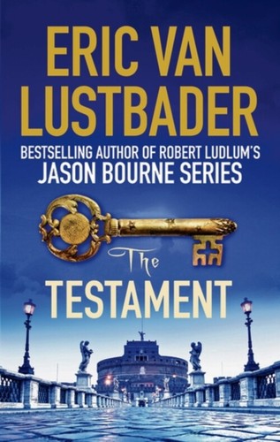 The Testament Hardcover Eric Van Lustbader 9781784080426| eBay
