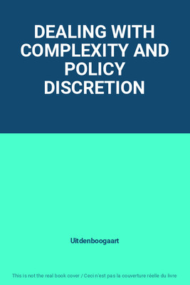 DEALING WITH COMPLEXITY AND POLICY DISCRETION | eBay