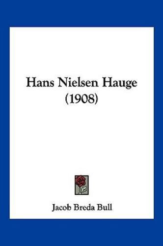 Hans Nielsen Hauge by Jacob Breda Bull (2010, Trade Paperback) for sale ...