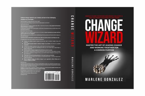 Change Wizard : Master the Art of Leading Change and Working Together ...