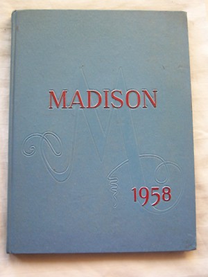 1958 JAMES MADISON HIGH SCHOOL YEARBOOK PORTLAND, OREGON FEDERALIST ...