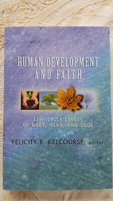 Human Development and Faith, Felicity Kelcourse | eBay Australia