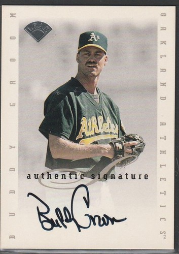 130, 1996 Leaf Signature, Original Autograph of Buddy Groom, Athletics ...