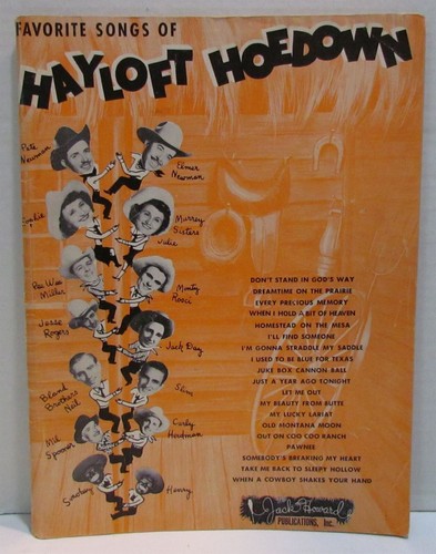 Favorite Songs of the Hayloft Hoedown Song Book, 1948 Jesse Rogers ...