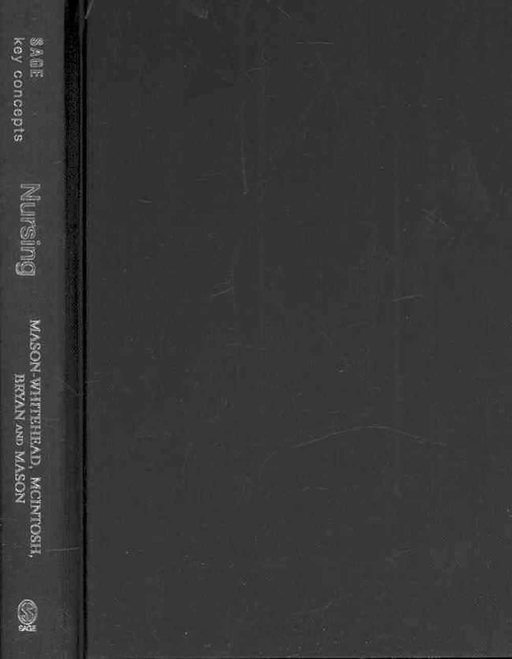 Key Concepts in Nursing by Elizabeth Mason-Whitehead (English ...