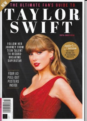 The Ultimate Fan's Guide To Taylor Swift Magazine 4 pull out posters ...