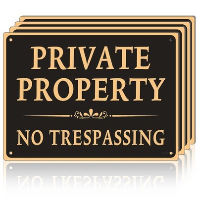 4 Pack Large Private Property No Trespassing Signs, 10x14, UV Ink ...