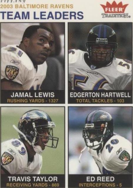 2003 Fleer Tradition - Team Leaders Ed Reed, Jamal Lewis, Travis Taylor ...