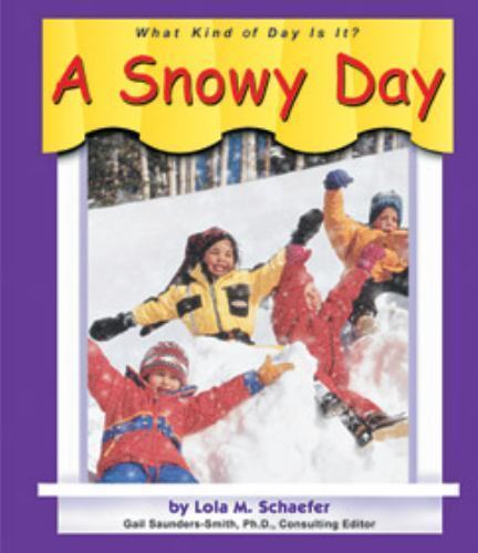 Snowy Day by Lola M. Schaefer (1999, Trade Paperback) for sale online ...