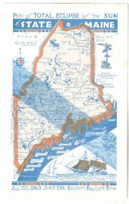 1963 Map PC: Path of Total Eclipse of Sun Over State of Maine – July 20 ...