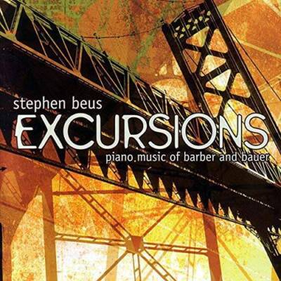 Stephen Beus Excursions Piano Music of Barber and Bauer - Audio CD ...