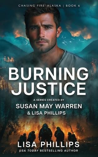 Lisa Phillips Susan May Warren Burning Justice (Paperback) (US IMPORT ...