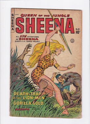 SHEENA, QUEEN OF THE JUNGLE #10 [1950 VG] "DEATH-TRAP OF THE LION-MEN ...