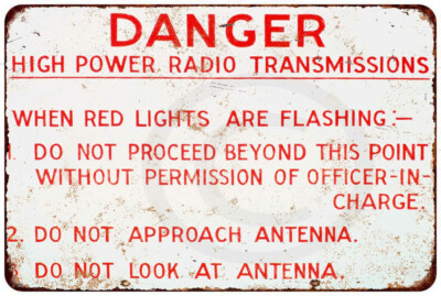 Danger High Power Radio Transmissions Reproduction metal sign 8 x 12 | eBay