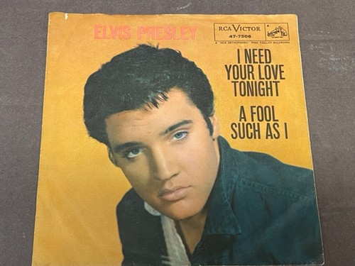 Elvis Presley - I Need Your Love Tonight / A Fool Such As I - 7 ...