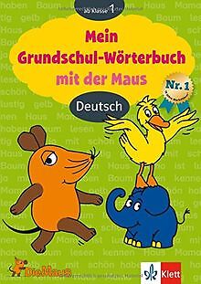 Die Maus Mein Grundschulwörterbuch mit der Maus: Deutsch... | Buch ...