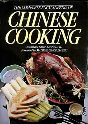 Complete Encyclopaedia of Chinese Cooking By KENNETH LO. 0706407 | eBay