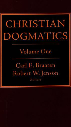 Christian Dogmatics, Two Volumes Carl Braaten hardcover Used - Good ...
