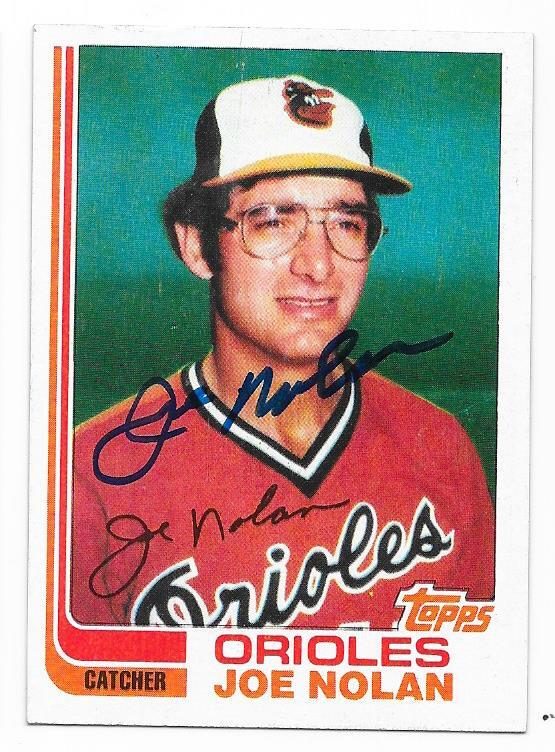JOE NOLAN 1982 TOPPS TRADED AUTOGRAPHED SIGNED # 81T BALTIMORE ORIOLES ...