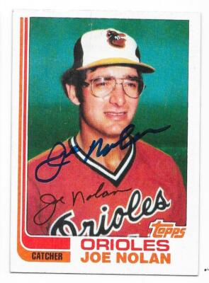 JOE NOLAN 1982 TOPPS TRADED AUTOGRAPHED SIGNED # 81T BALTIMORE ORIOLES ...