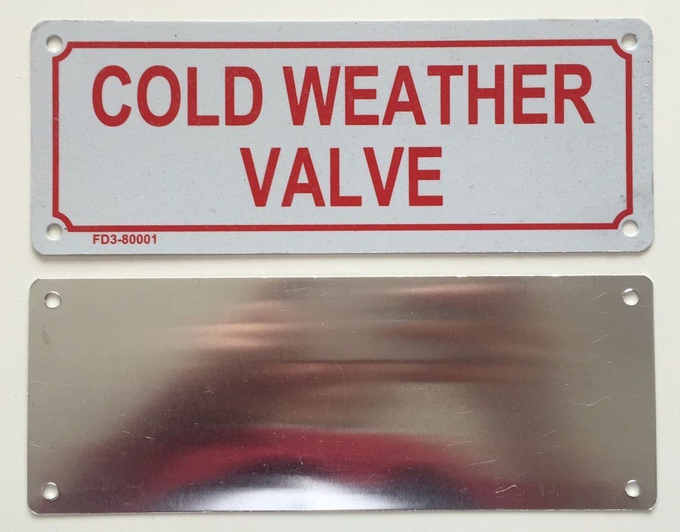 COLD WEATHER VALVE SIGN ( ALUMINIUM 3x8 )-REF24-1027 | eBay