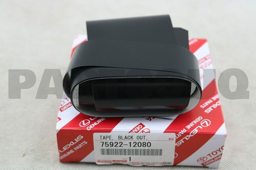 7592212080 Genuine Toyota TAPE, BLACK OUT, NO.1 LH 75922-12080 | eBay