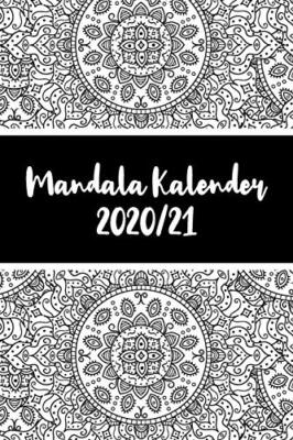 Mandala Kalender 2020/21: Mandala Kalender fA14r. weilichMANDALAKALEN
