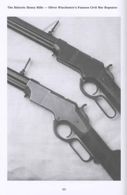 The Historic Henry Rifle : Oliver Winchester's Famous Civil War ...