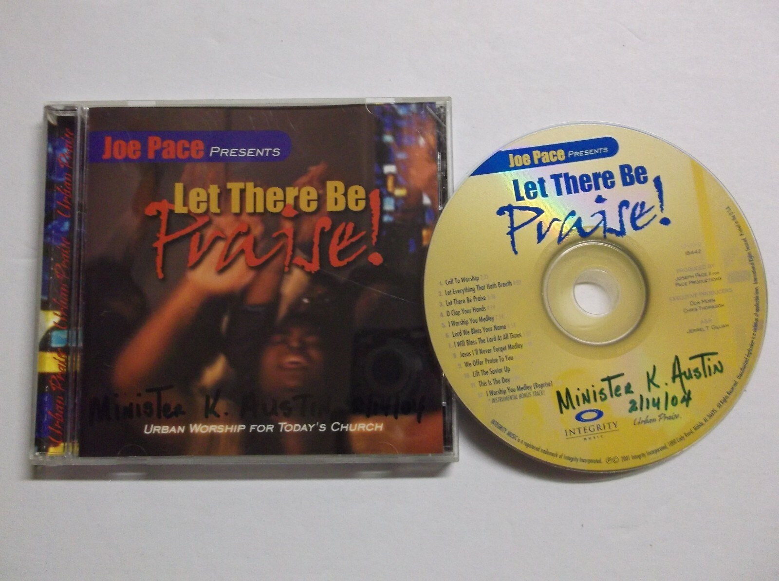 Joe Pace Presents: Let There Be Praise! (CD, 2001, Integrity Music ...