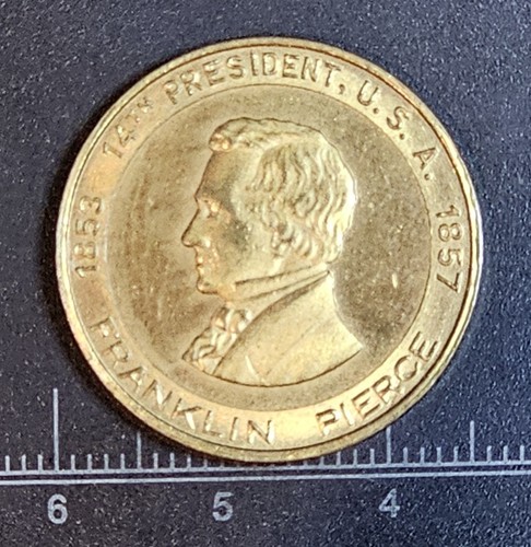 Franklin Pierce “Poor Pierce” 14th President Commemorative Coin -NOT ...