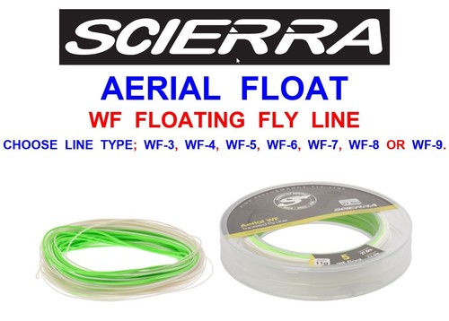 SCIERRA AERIAL WF WEIGHT FORWARD FLOATING FLY LINE TROUT SALMON ROD ...
