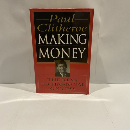 Making Money: The Keys To Financial Success By Paul Clitheroe Paperback ...