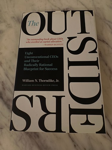 The Outsiders: Eight Unconventional CEOs and Their Radically Rational ...