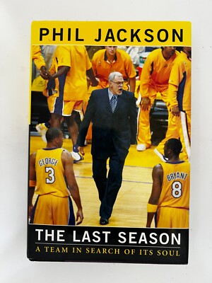 Phil Jackson Signed Book: The Last Season (1st Ed & Print) +Eleven ...