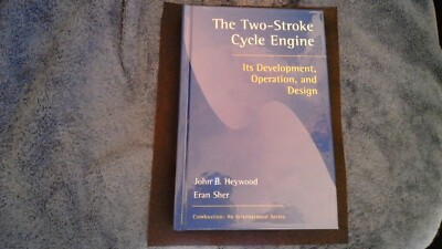 Two-Stroke Cycle Engine: Its Development, Operation and Design by JohnB ...