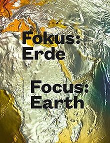 Fokus: Erde: Focus: Earth von Helmholtz-Zentrum Pot... | Buch | Zustand ...