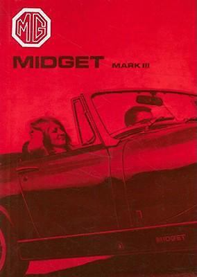 Mg Midget Mk3 Us 1967-72 Owner's Handbook, MG Cars Ltd, Good Book ...