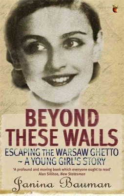 Beyond These Walls Escaping the Warsaw Ghetto - A Young Girl's ...