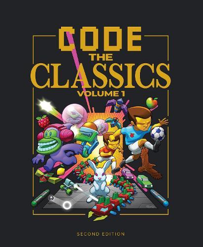 David Crookes Andrew Gillett Liz Upton Code the Classic (Hardback) (UK ...