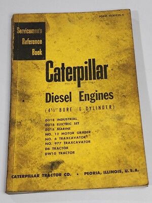 CATERPILLAR D6 DOZER NO 12 GRADER 977 4 1/2" 6 CYL ENGINE SERVICE ...